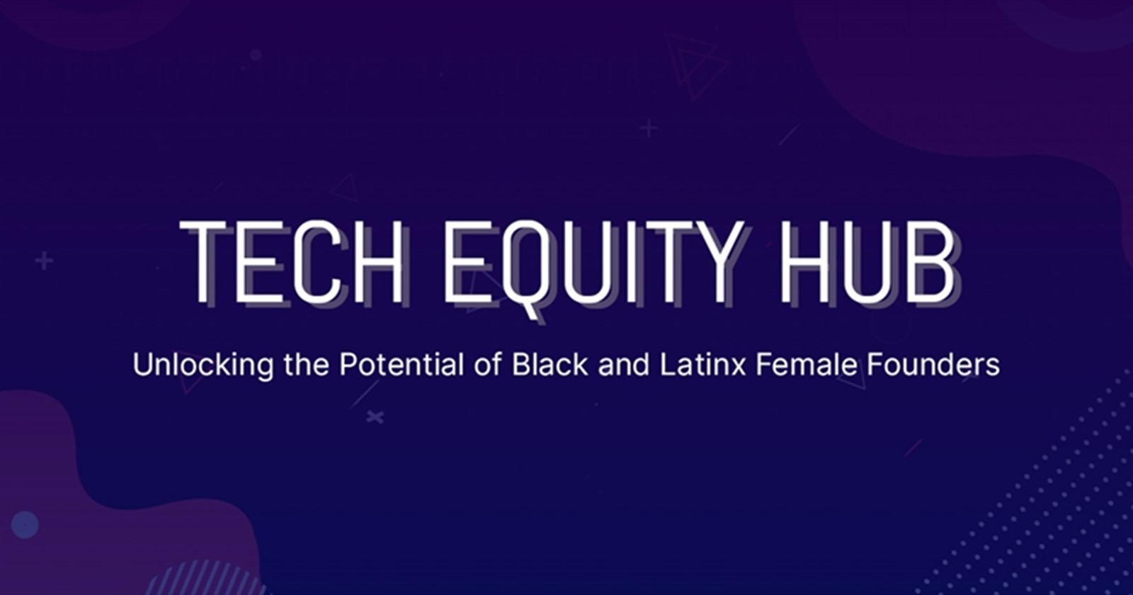 Project W - 2022 Tech Equity Hub Latina Founders Spotlight | Insights | Davis Wright Tremaine